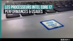 Intel Core i7, performances et usages